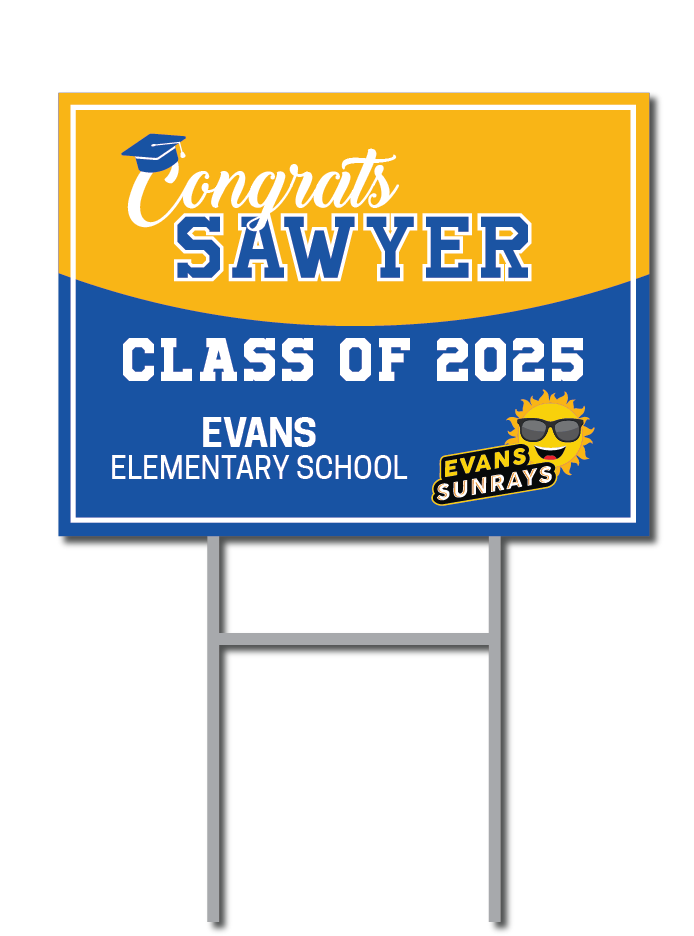 Custom Graduation Signs | Evans Elementary School Fundraiser – Signs ...