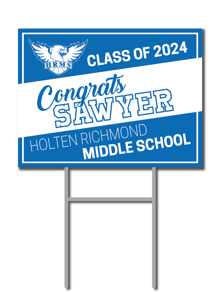 Custom Graduation Signs | Holten Richmond Middle School Fundraiser ...