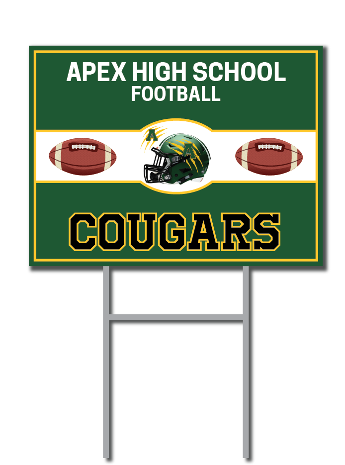 Support Signs | Apex High School Football – Signs Unleashed