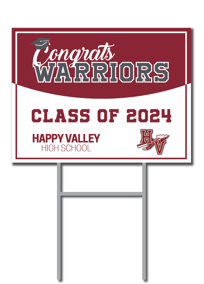Class Support Signs | Happy Valley High School – Signs Unleashed