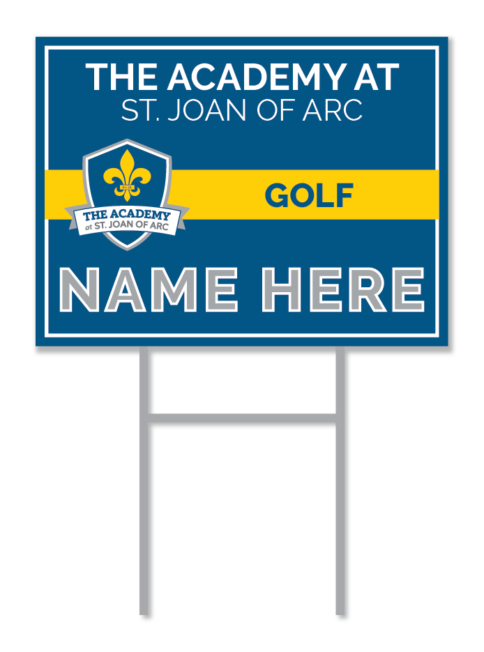 Custom Golf Signs | The Academy at St. Joan of Arc Fundraising – Signs ...